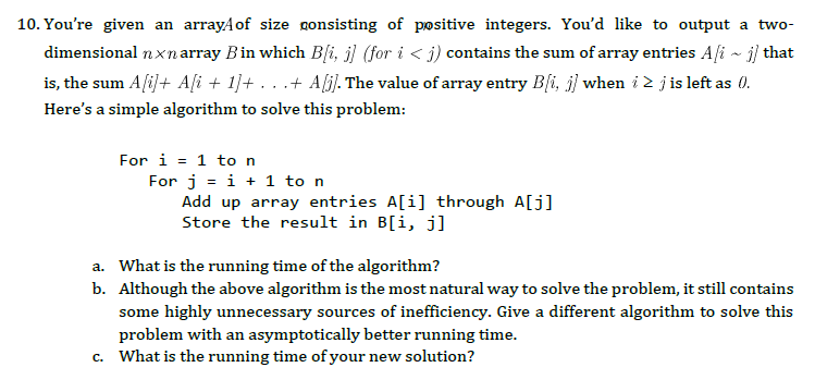 Solved 10. You're given an array of size consisting of | Chegg.com