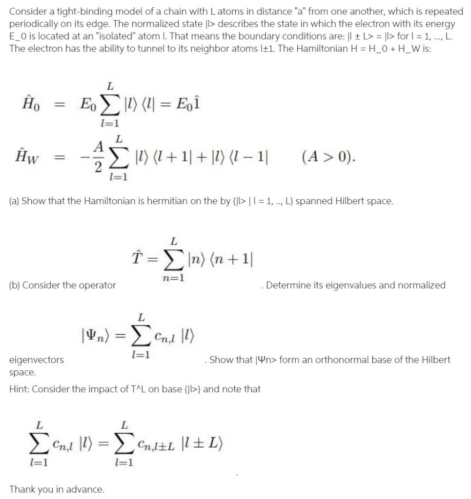 Solved Consider a tight-binding model of a chain with Latoms | Chegg.com
