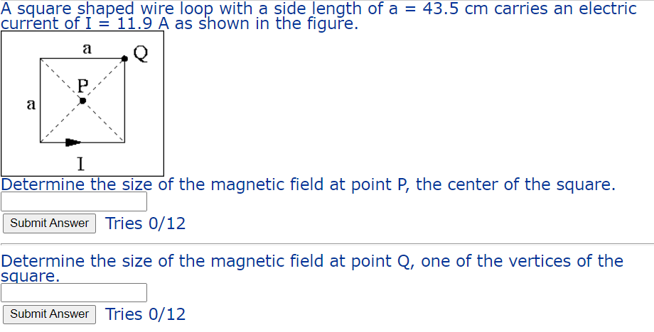 Solved A square shaped wire loop with a side length of a = | Chegg.com