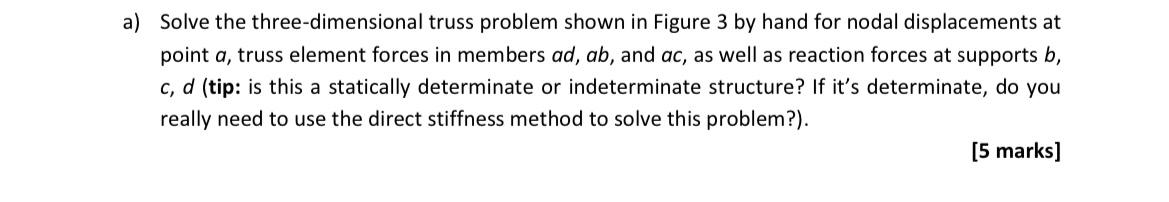 All members: Cross-sectional area: 200 Modulus of | Chegg.com
