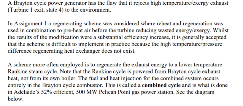 A Brayton cycle power generator has the flaw that it | Chegg.com