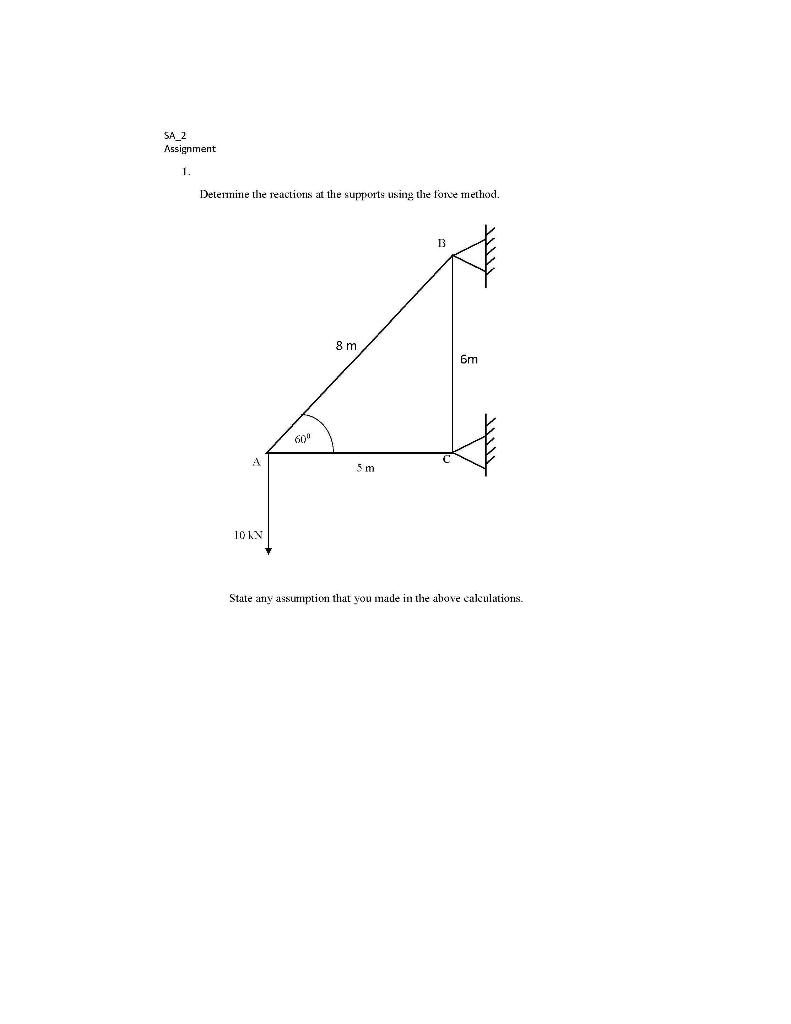 Solved 5A_2 Assignment 1. Determine the reactions at the | Chegg.com