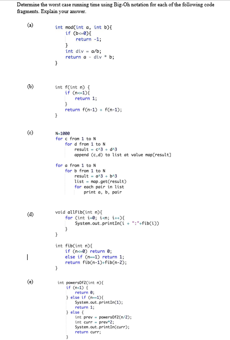 Solved Determine the worst case running time using Big-Oh | Chegg.com