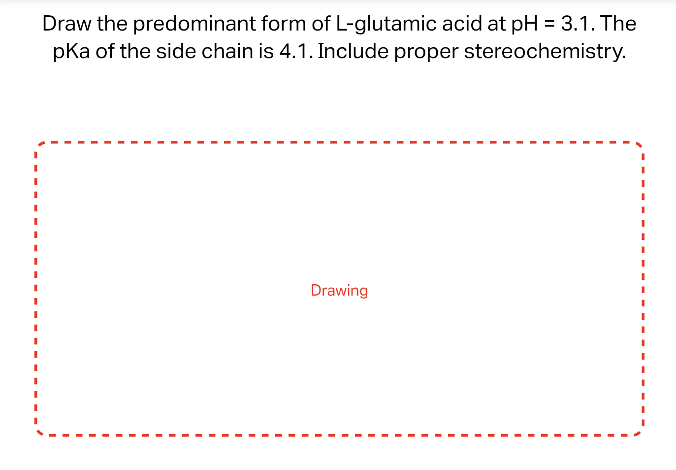 Solved Draw the predominant form of L-glutamic acid at pH= | Chegg.com