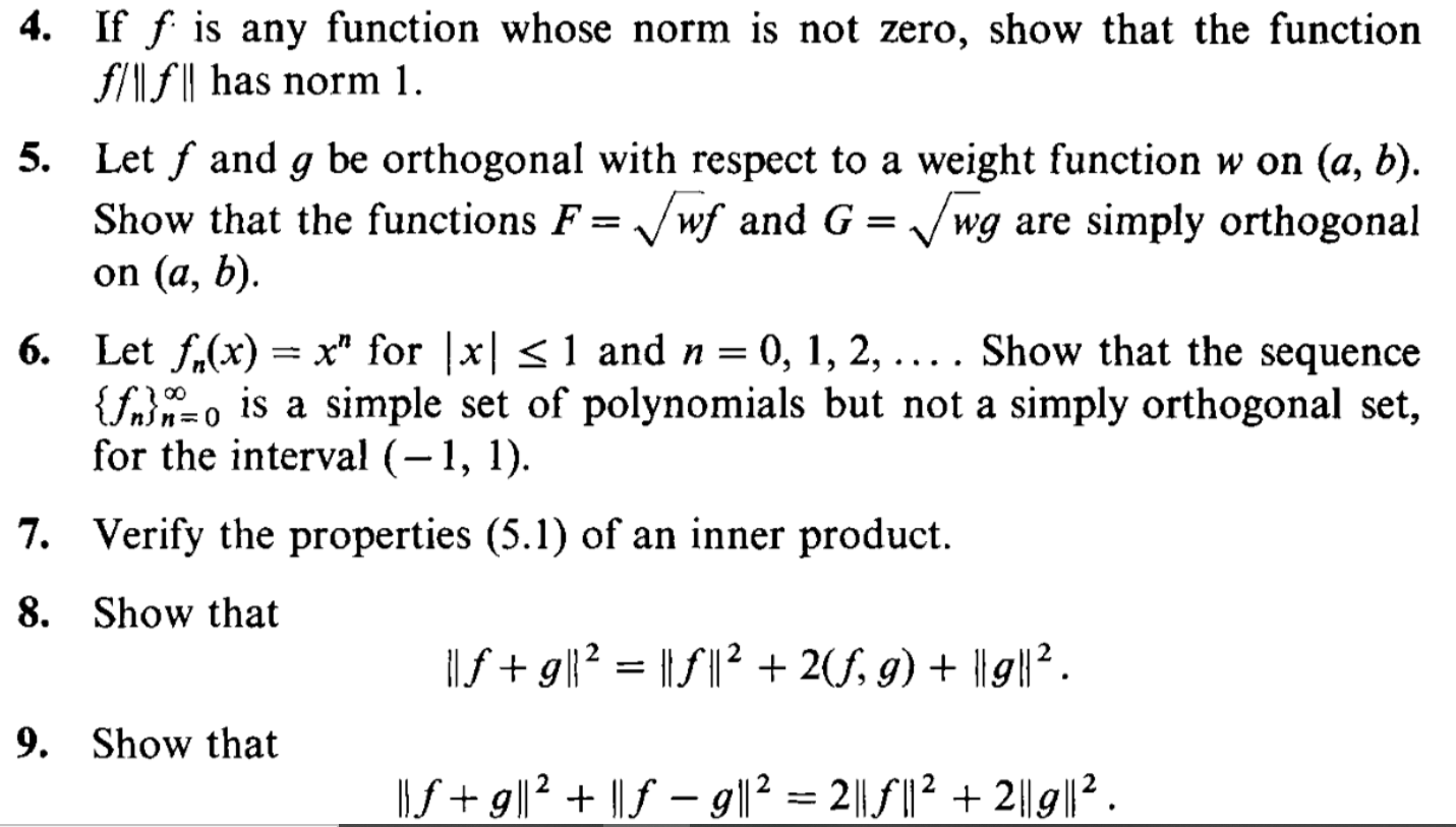 Solved > 4. If f. is any function whose norm is not zero, | Chegg.com