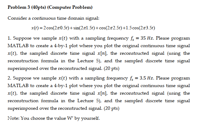 Solved Problem 3 (40pts) (Computer Problem) Consider a | Chegg.com