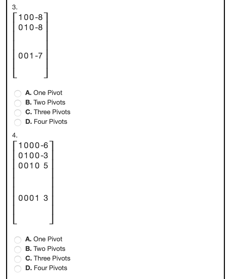 Solved (1 pt) Determine how many pivots each of the | Chegg.com