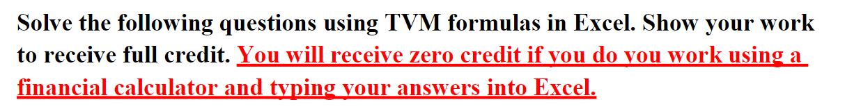 Solved Solve the following questions using TVM formulas in | Chegg.com