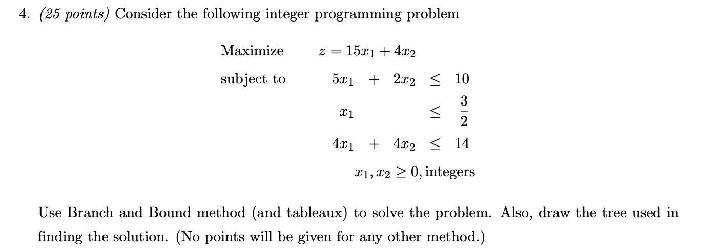 Solved 4. (25 points) Consider the following integer | Chegg.com