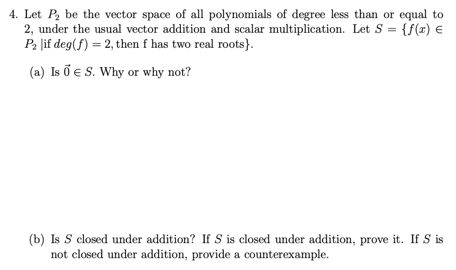 Solved 4. Let P2 be the vector space of all polynomials of | Chegg.com