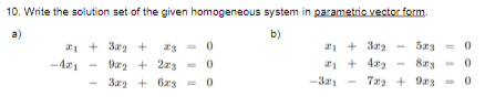 Solved Write the solution set of the given homogeneous | Chegg.com