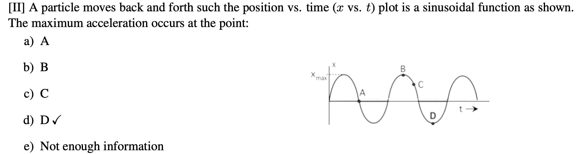 Solved [II] A particle moves back and forth such the | Chegg.com