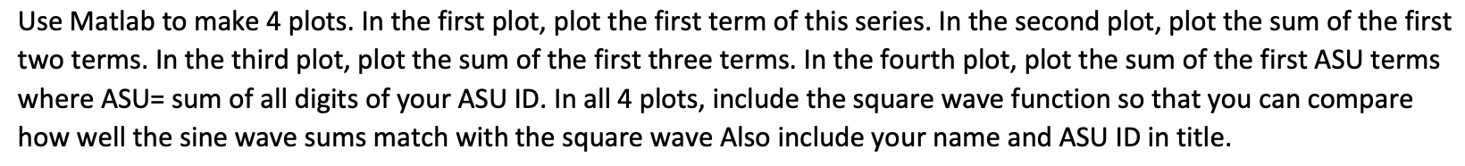 Solved A square wave can be decomposed into a sum of sine | Chegg.com