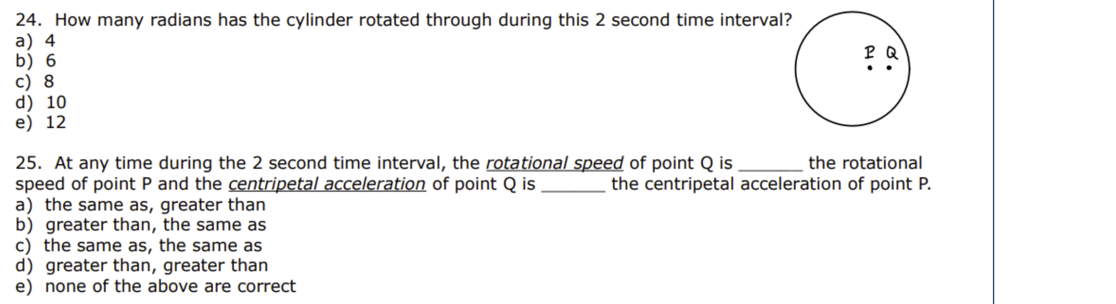 Solved 24. How many radians has the cylinder rotated through | Chegg.com