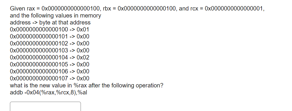 Solved Given rax=0x0000000000000100,rbx=0×0000000000000100, | Chegg.com