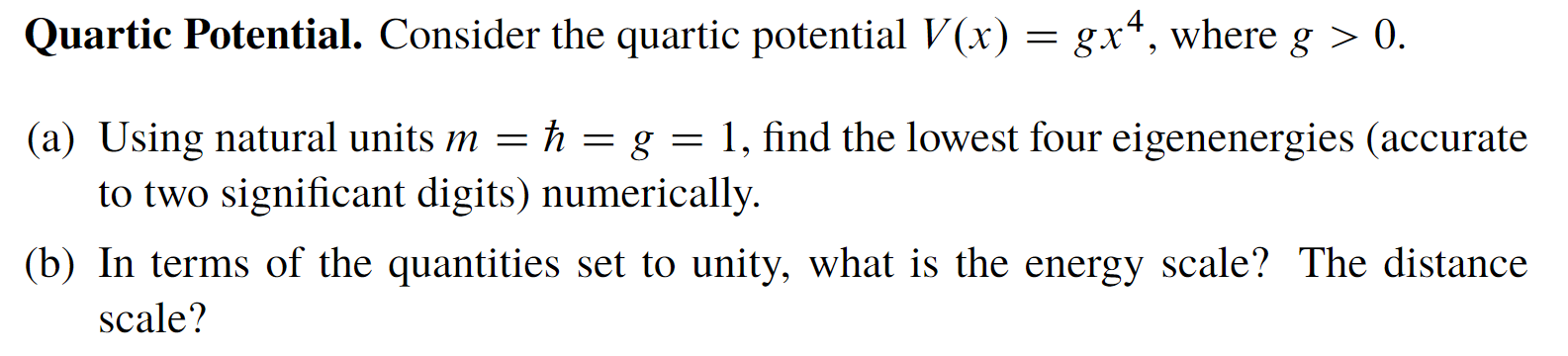 Solved Quartic Potential. Consider the quartic potential | Chegg.com