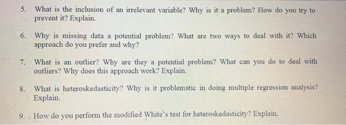 Solved 5. What is the inclusion of an irrelevant variable? | Chegg.com
