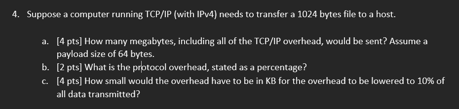 Solved 4. Suppose a computer running TCP/IP (with IPv4) | Chegg.com