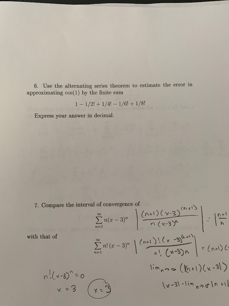 Solved 6. Use the alternating series theorem to estimate the | Chegg.com