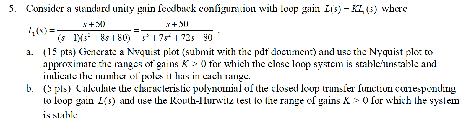 Solved 5. Consider a standard unity gain feedback | Chegg.com