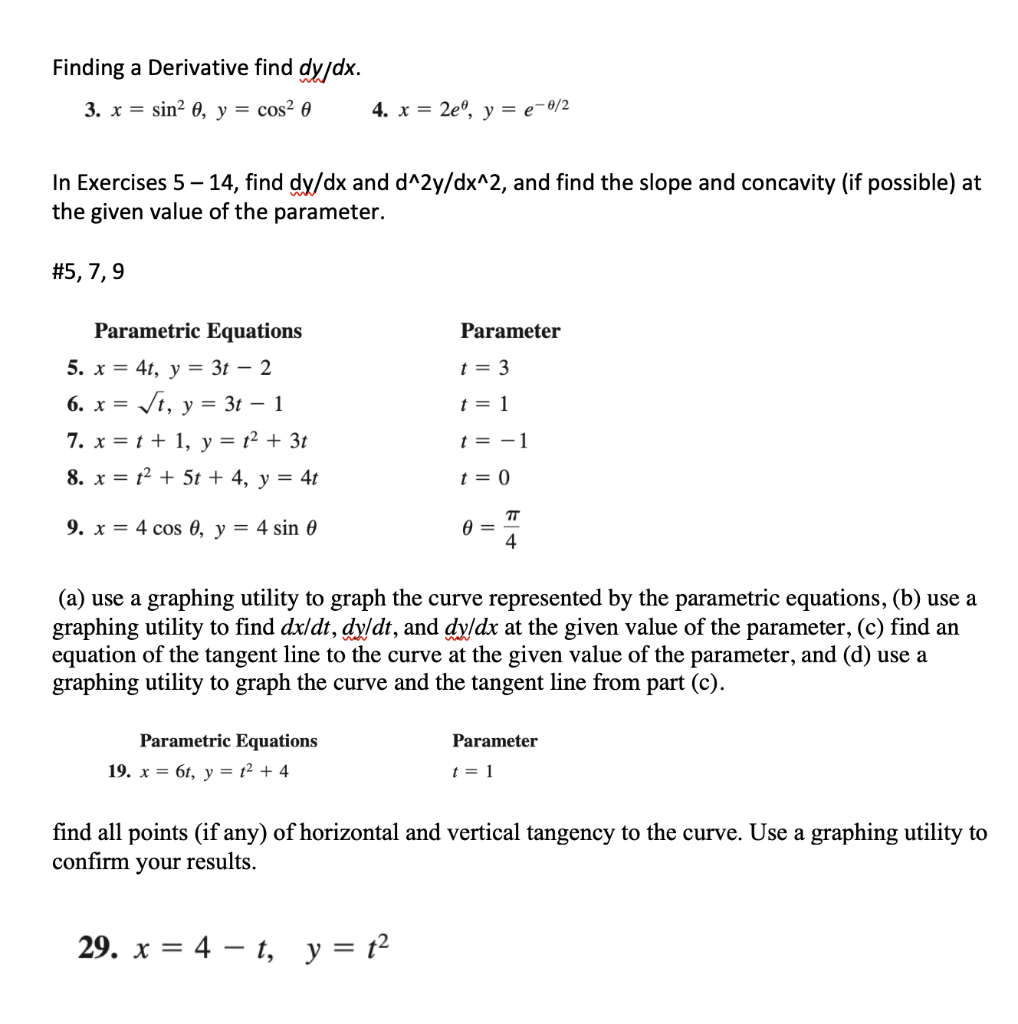 Solved Finding a Derivative find dy/dx. 3. x = sind 0, y = | Chegg.com
