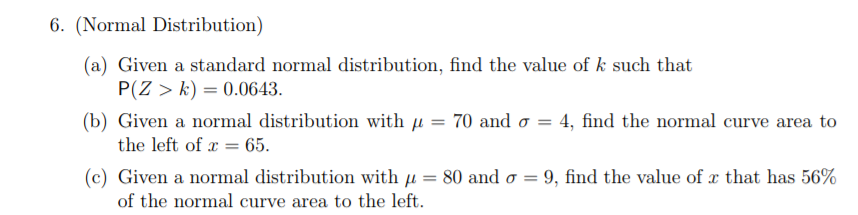 Solved 6. (Normal Distribution) (a) Given a standard normal | Chegg.com