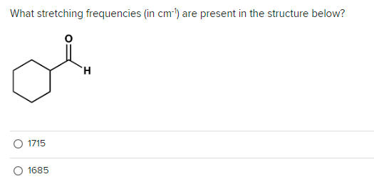 What is the stretching frequency (in cm−1 ) of the | Chegg.com