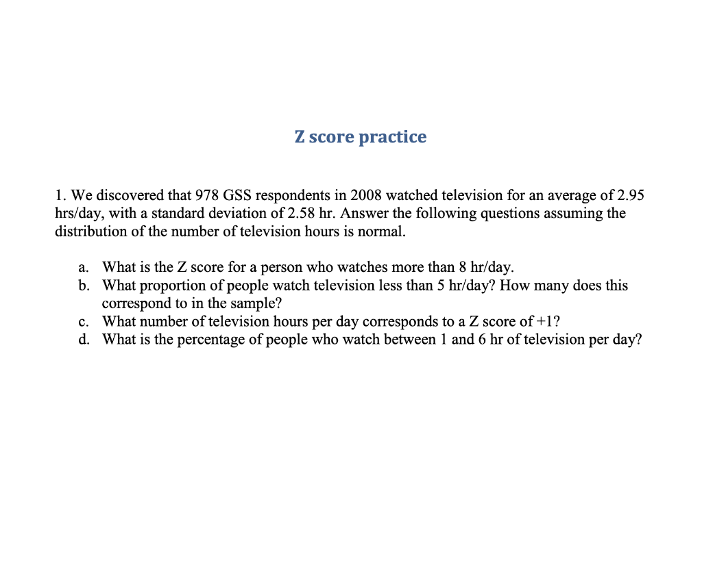 Solved Z score practice 1. We discovered that 978 GSS | Chegg.com