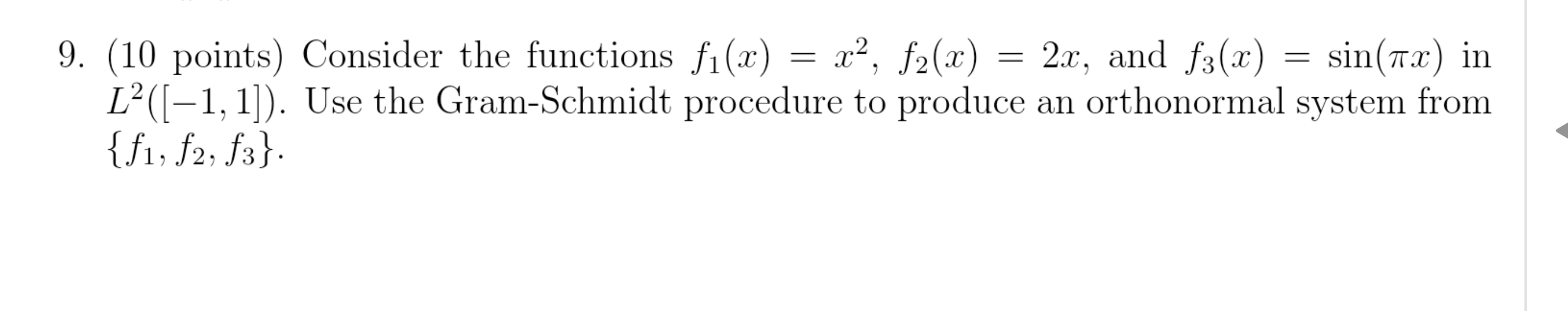 Solved = 9. (10 points) Consider the functions f1(x) x?, | Chegg.com