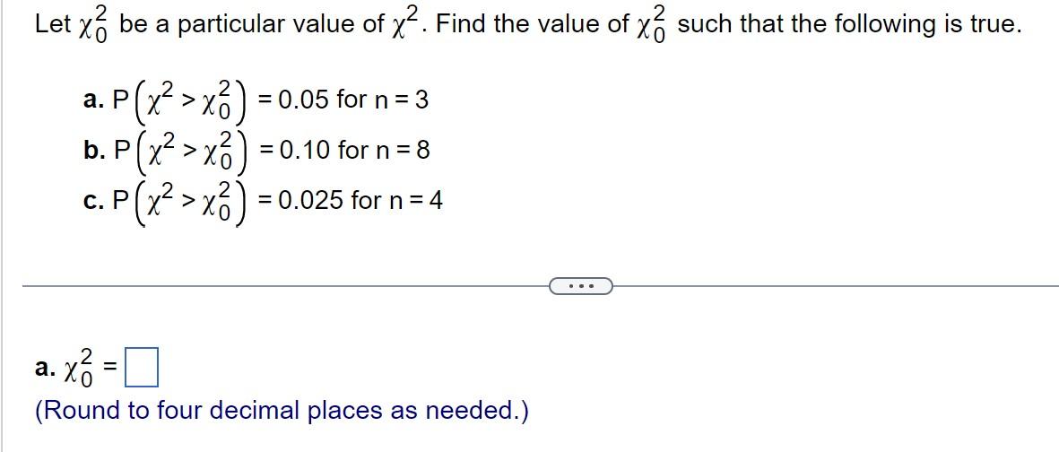 Solved Let χ02 be a particular value of χ2. Find the value | Chegg.com