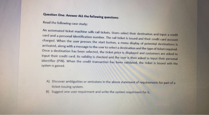 Solved Question One: Answer ALL the following questions Read | Chegg.com