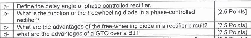 Solved a- b- [2.5 Points) Define the delay angle of | Chegg.com