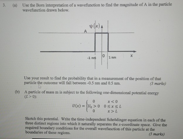 Solved 3. (a) Use the Born interpretation of a wavefunction | Chegg.com