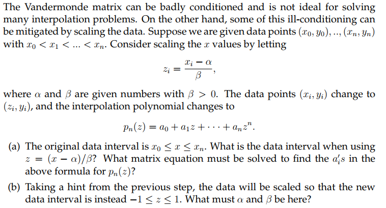 Solved The Vandermonde matrix can be badly conditioned and | Chegg.com