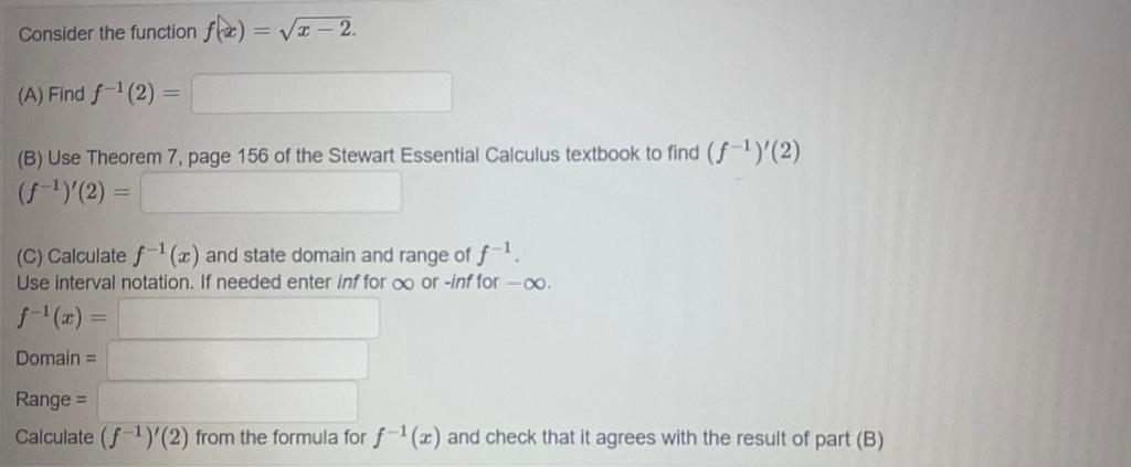 Solved Consider the function f(x)=x−2. (A) Find f−1(2)= (B) | Chegg.com
