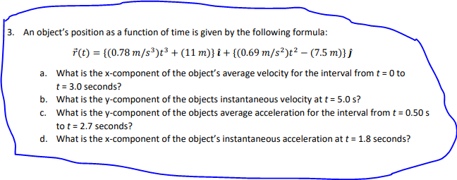 Solved 3. An object's position as a function of time is | Chegg.com