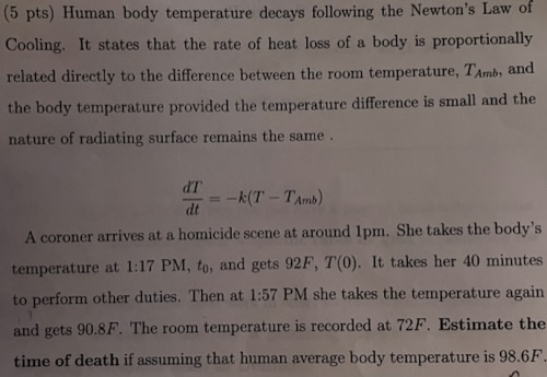 Solved (5 pts) Human body temperature decays following the | Chegg.com