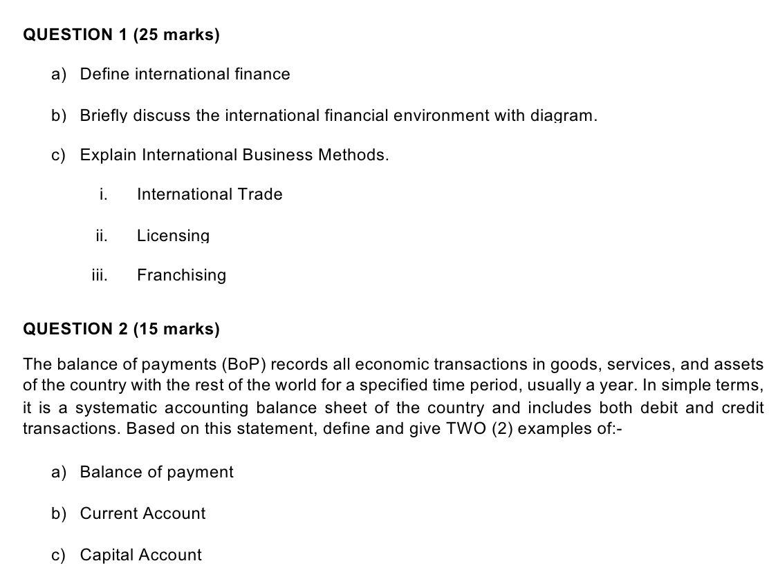 Solved QUESTION 1 (25 marks) a) Define international finance | Chegg.com