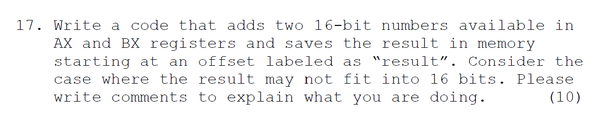 Solved 17. Write a code that adds two 16-bit numbers | Chegg.com