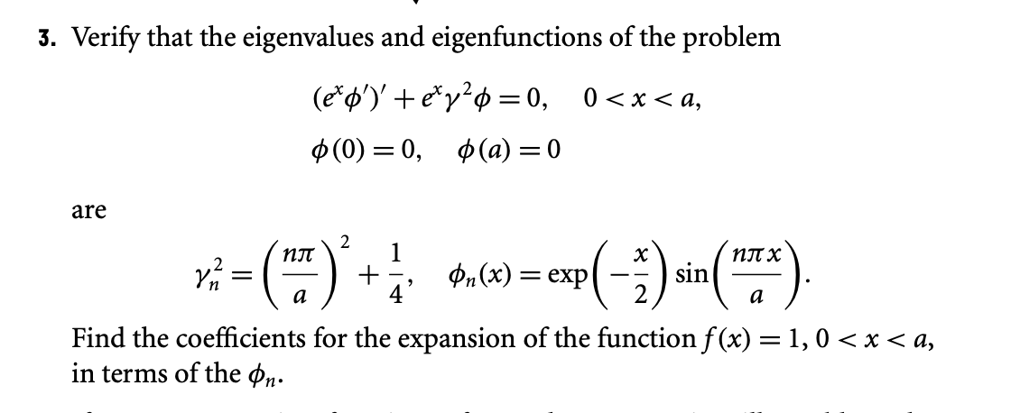 Solved 3. Verify that the eigenvalues and eigenfunctions of | Chegg.com
