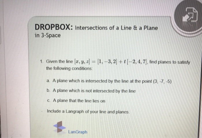 Solved DROPBOX: Intersections of a Line &a Plane in 3-Space | Chegg.com