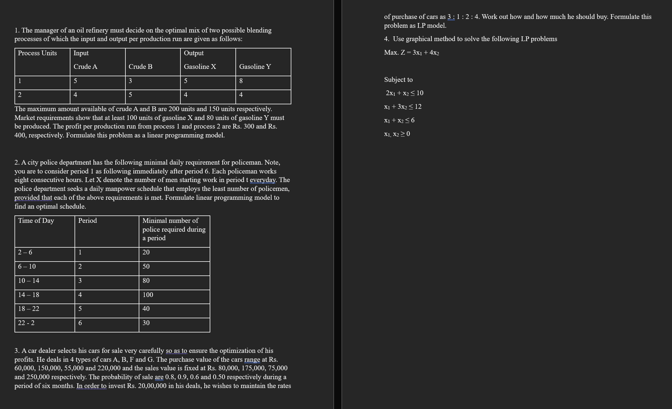 Solved 1. The manager of an oil refinery must decide on the | Chegg.com
