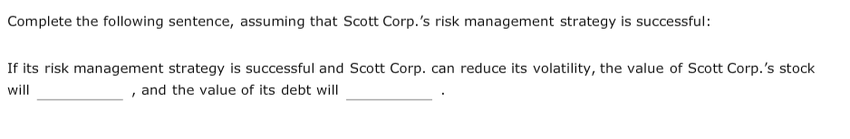 Scott Corp. is a manufacturing firm. Scott Corp.'s | Chegg.com