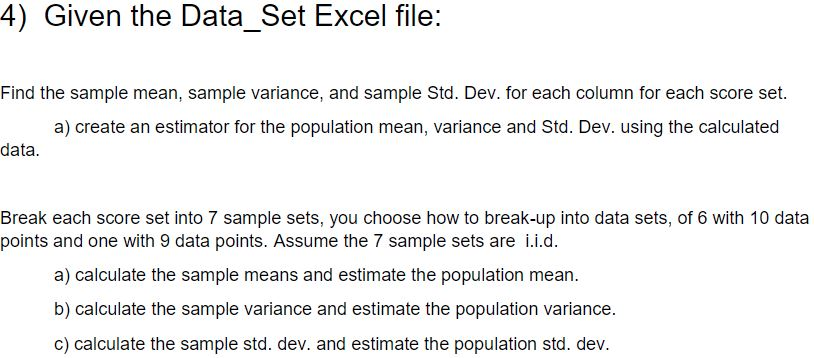 4) Given the Data_Set Excel file: Find the sample | Chegg.com