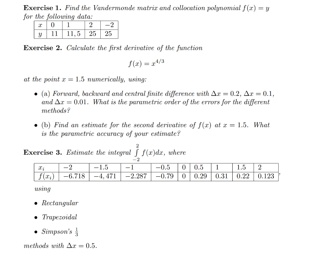 Solved Exercise 1. Find the Vandermonde matrix and | Chegg.com