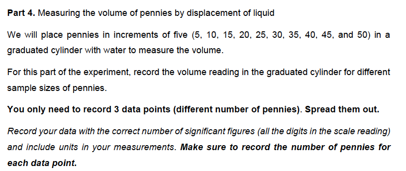 Part 4. Measuring the volume of pennies by | Chegg.com