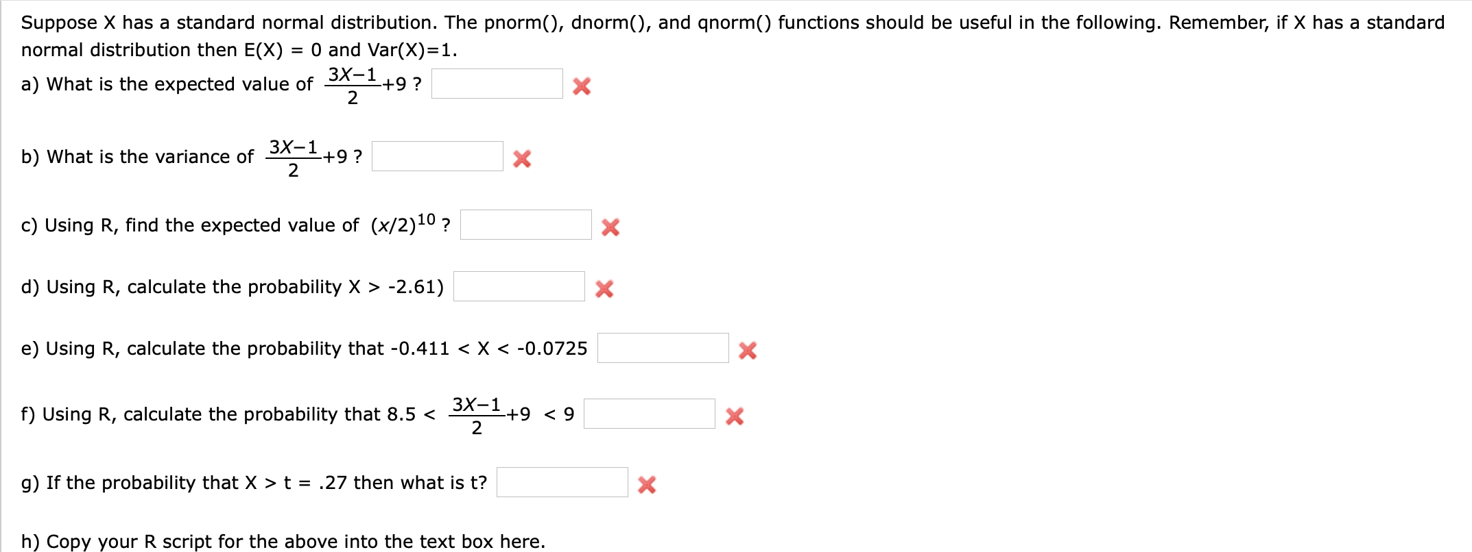 Solved Suppose X has a standard normal distribution. The | Chegg.com