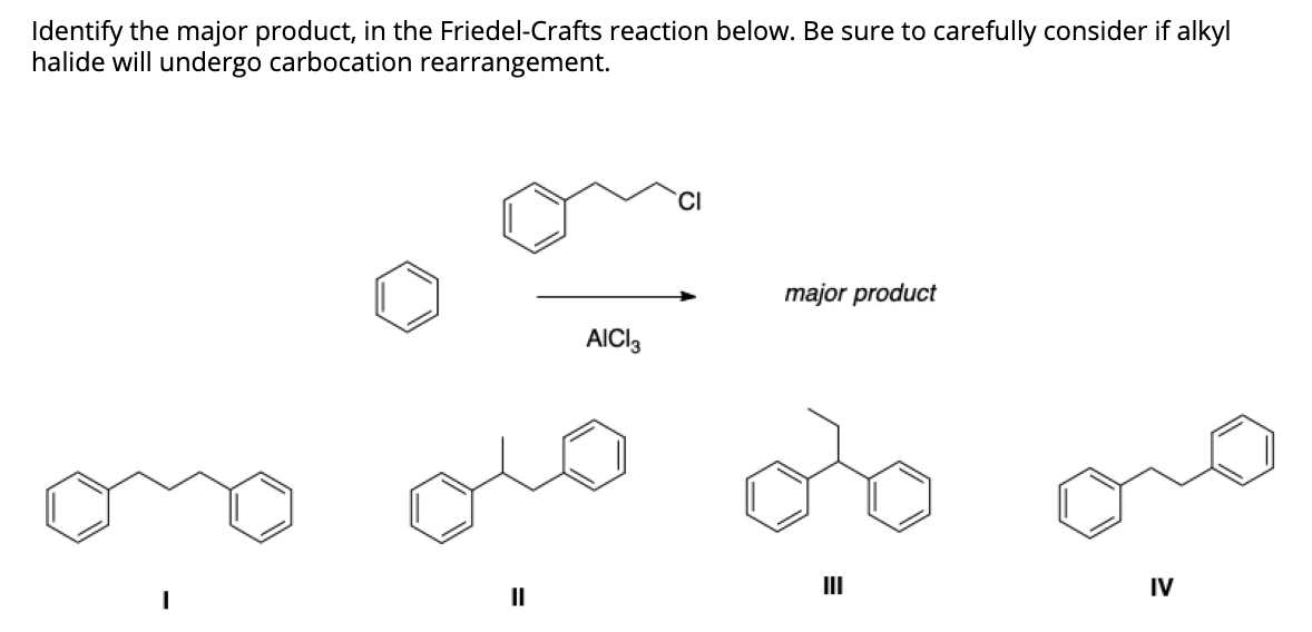 Solved Identify the major product, in the Friedel-Crafts | Chegg.com