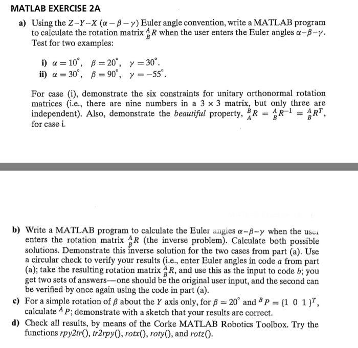 Solved MATLAB EXERCISE 2A Using the Z-Y-X (α-β-7) Euler | Chegg.com
