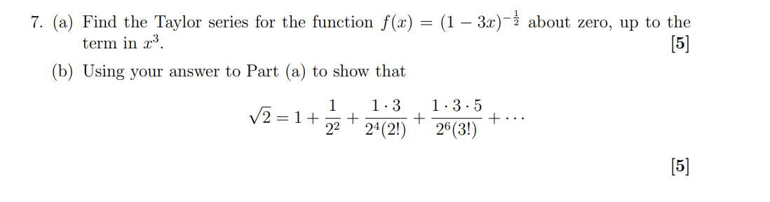 Solved 7. (a) Find the Taylor series for the function f(x) = | Chegg.com